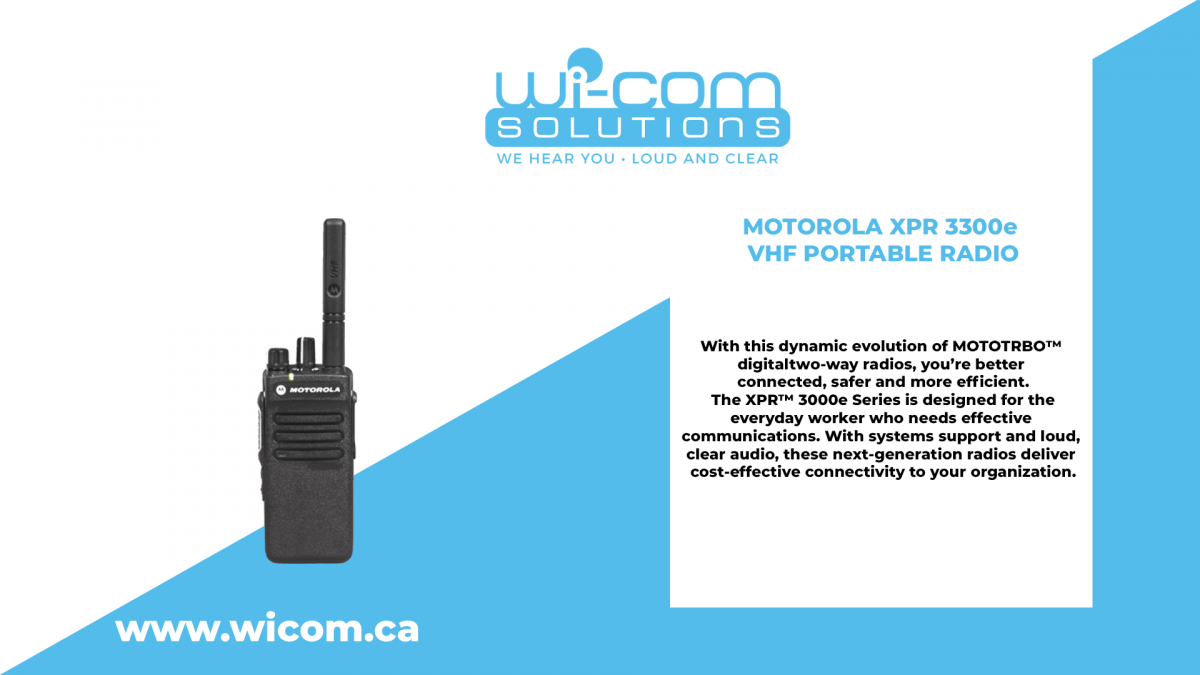 MOTOROLA XPR 3300e VHF PORTABLE RADIO - Wi-Com Solutions Inc.
