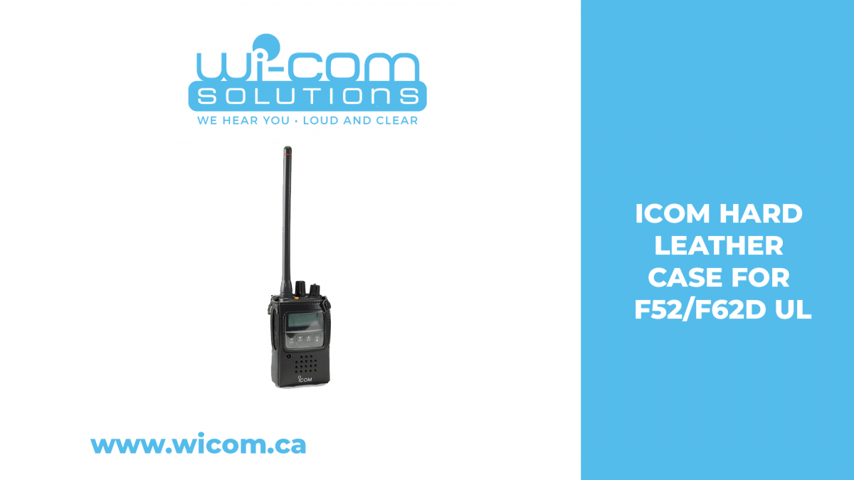 ICOM HARD LEATHER CASE FOR F52/F62D UL - Wi-Com Solutions Inc.
