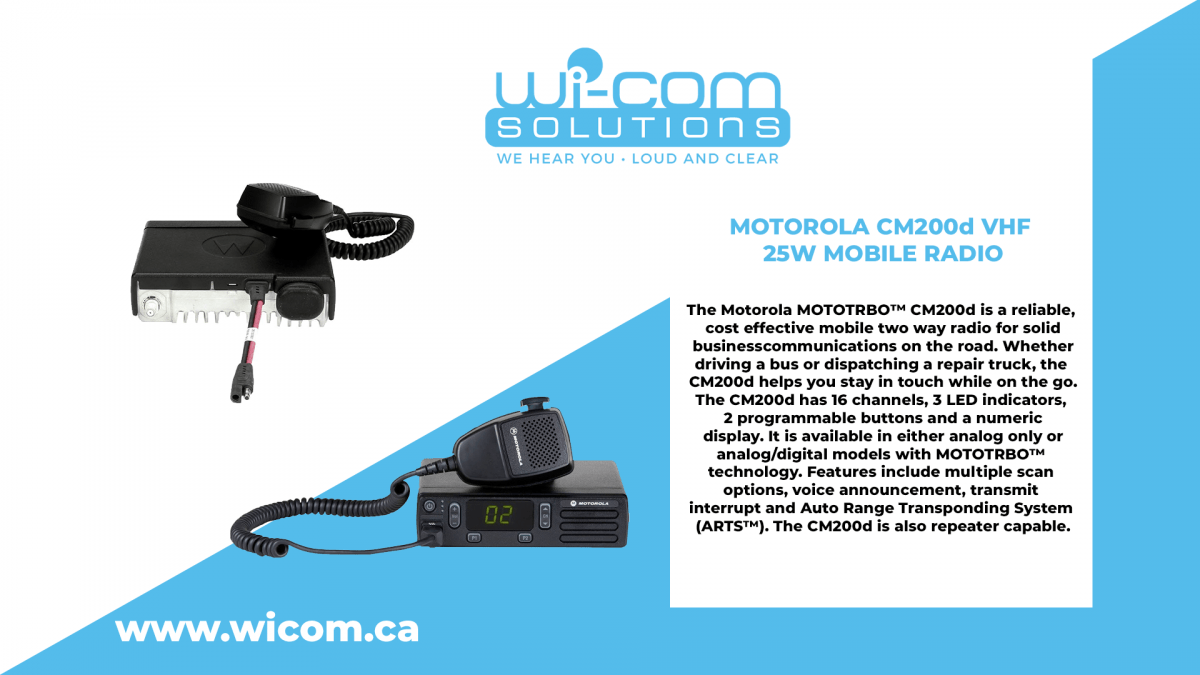 MOTOROLA CM200d VHF 25W DIGITAL MOBILE RADIO - Wi-Com Solutions Inc.