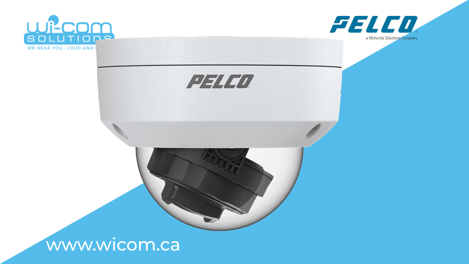 PELCO Sarix Value Fixed Focal Mini Dome Series - Wi-Com Solutions Inc.